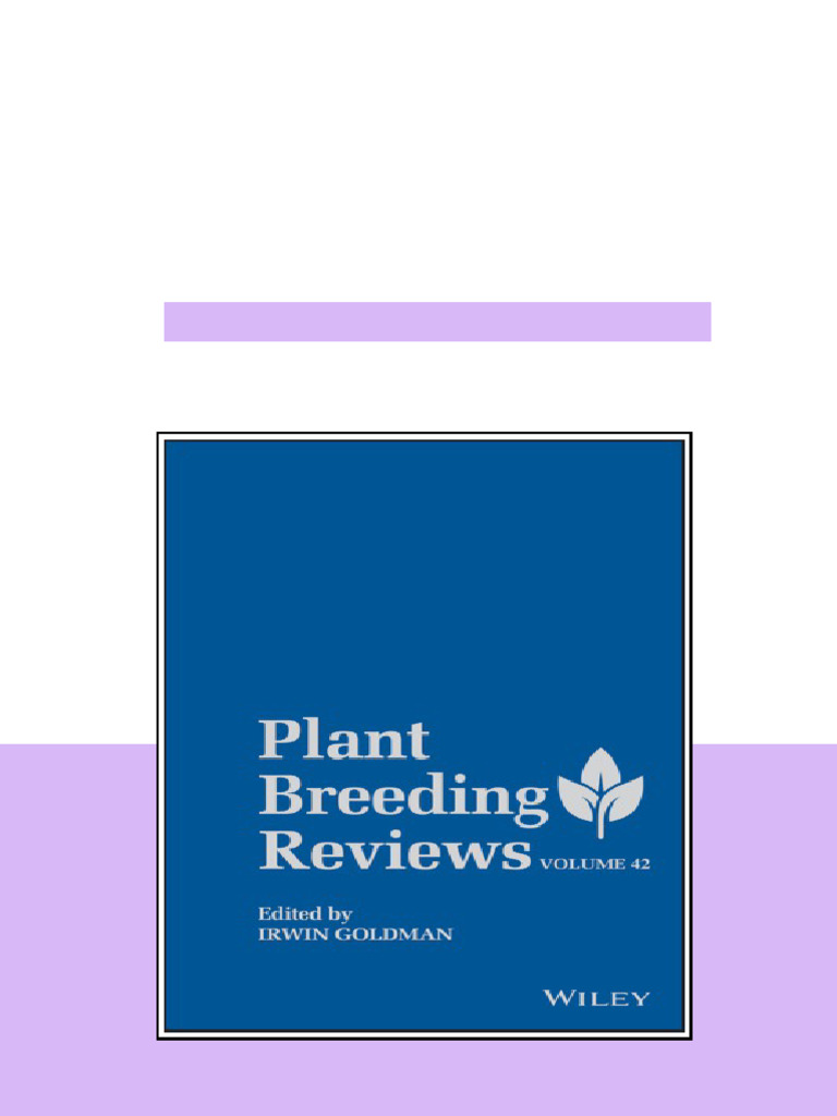 Plant Breeding Reviews Volume 42 1st Edition Irwin Goldman Editor ...