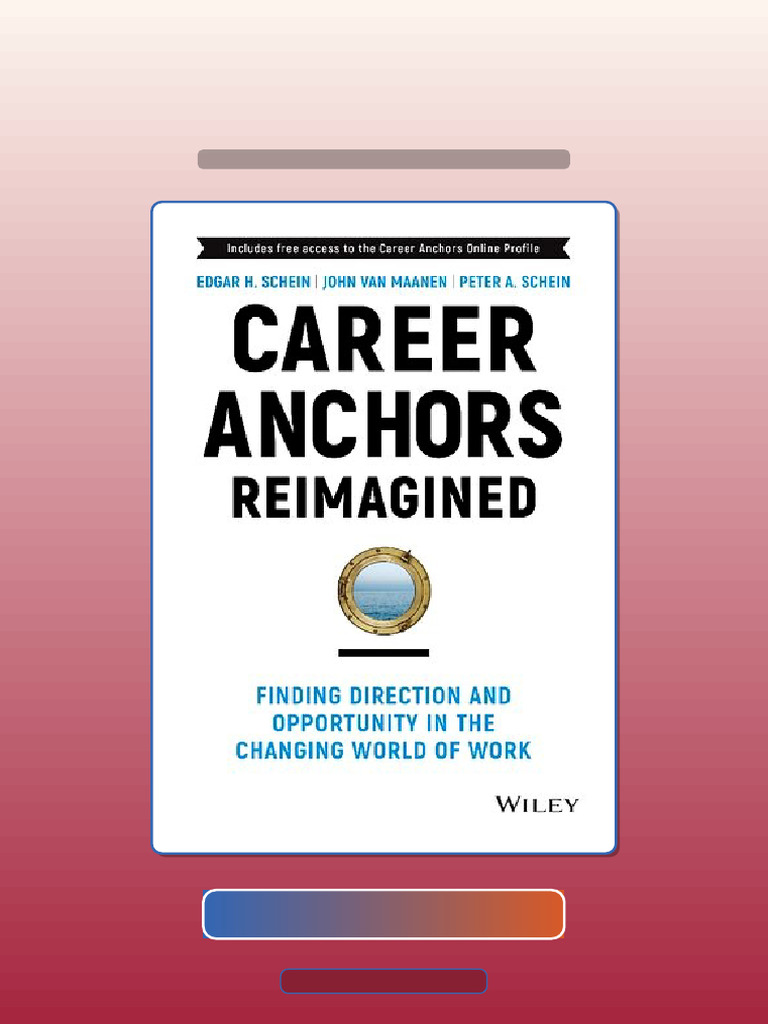 Test Bank for Career Anchos Reimagined Finding Direction and ...