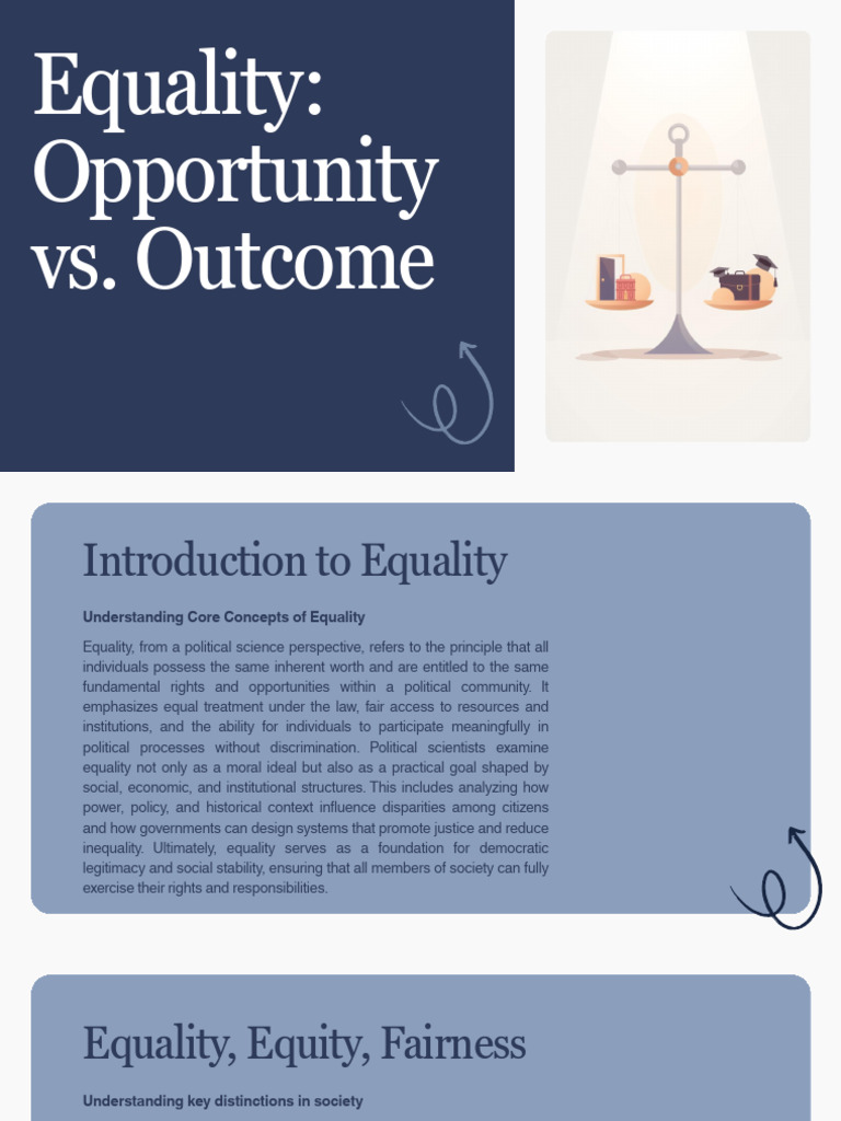 Presentation - Equality Opportunity vs. Outcome | PDF | Equal ...