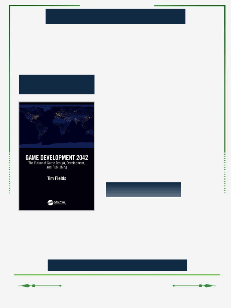 Game Development 2042: The Future of Game Design, Development, and ...