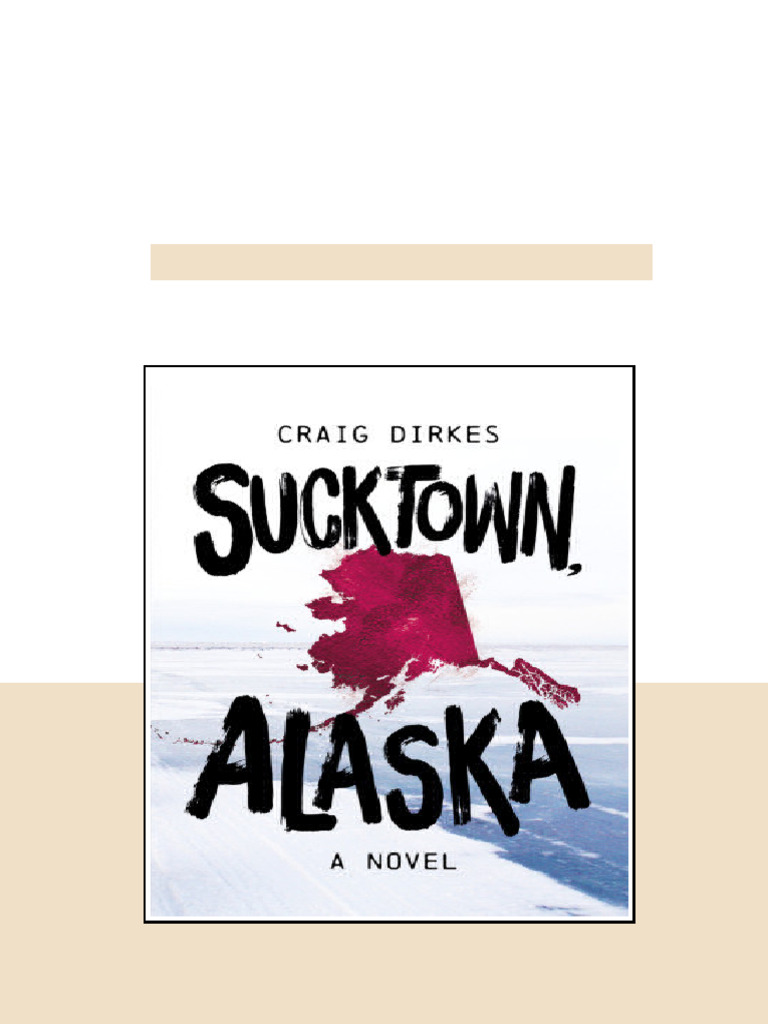 Sucktown Alaska Dirkes Craig full digital chapters | PDF