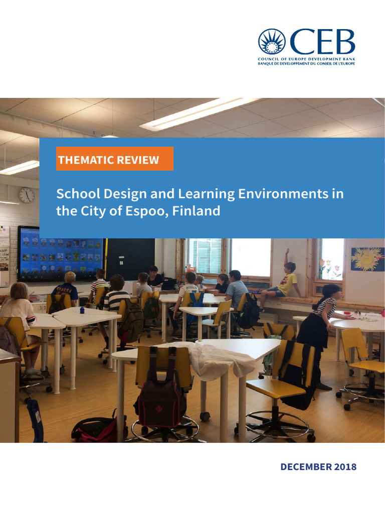 School Design and Learning Environments in the City of Espoo Finland ...