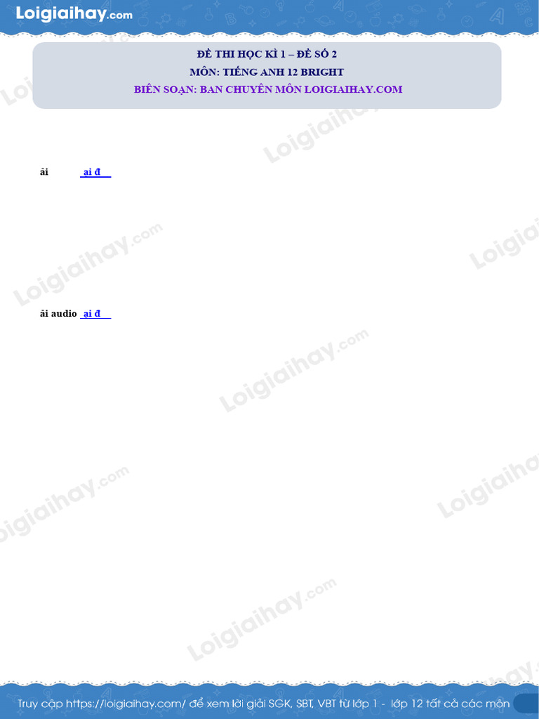 De Thi Hoc Ki 1 Tieng Anh 12 Bright de So 2 1733287606 | PDF | Job ...