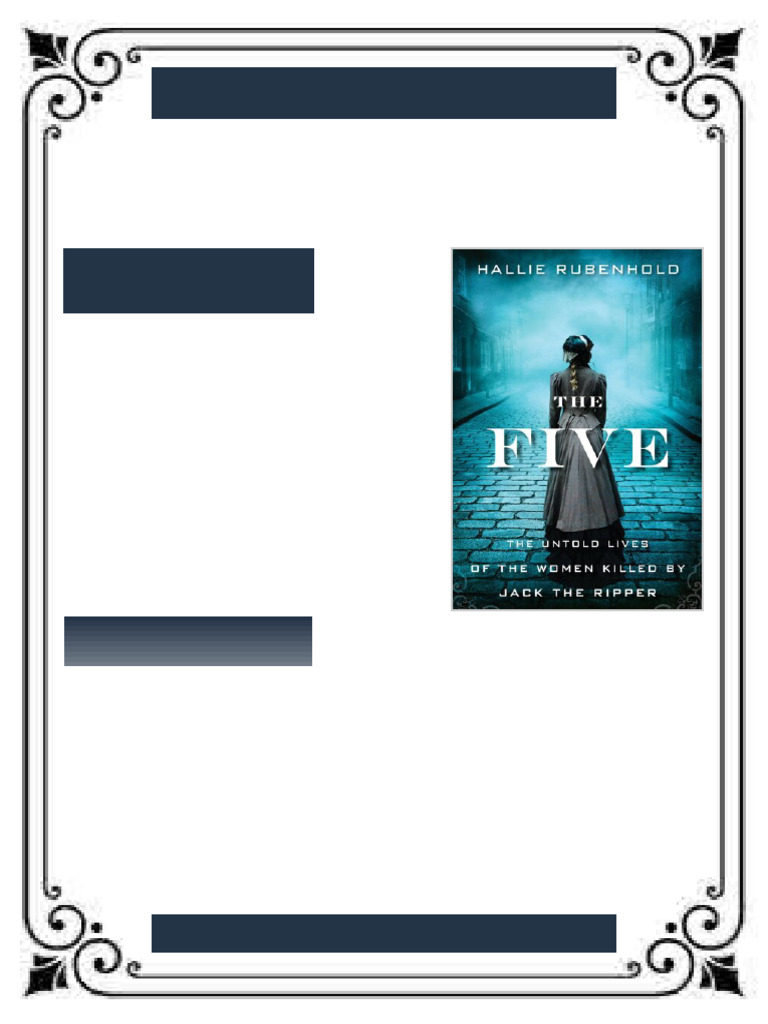 The Five The Untold Lives of the Women Killed by Jack the Ripper 1st ...