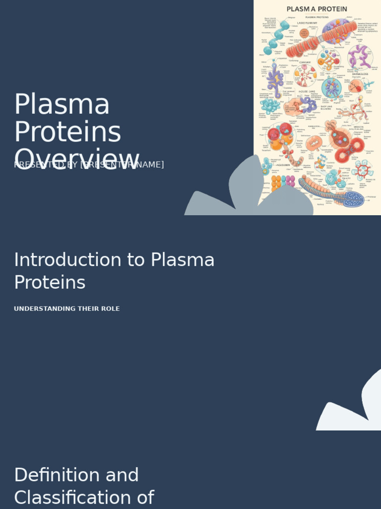 Presentation - Plasma Proteins Overview - 20251225 - 164841 - 0000 ...