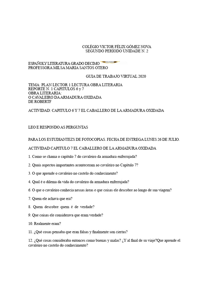 ATIVIDADE CAPÍTULOS 6 E 7 O CAVALEIRO DA ARMADURA ENFERRUJADA ATIVIDADE CAPÍTULOS 6 E 7 | PDF