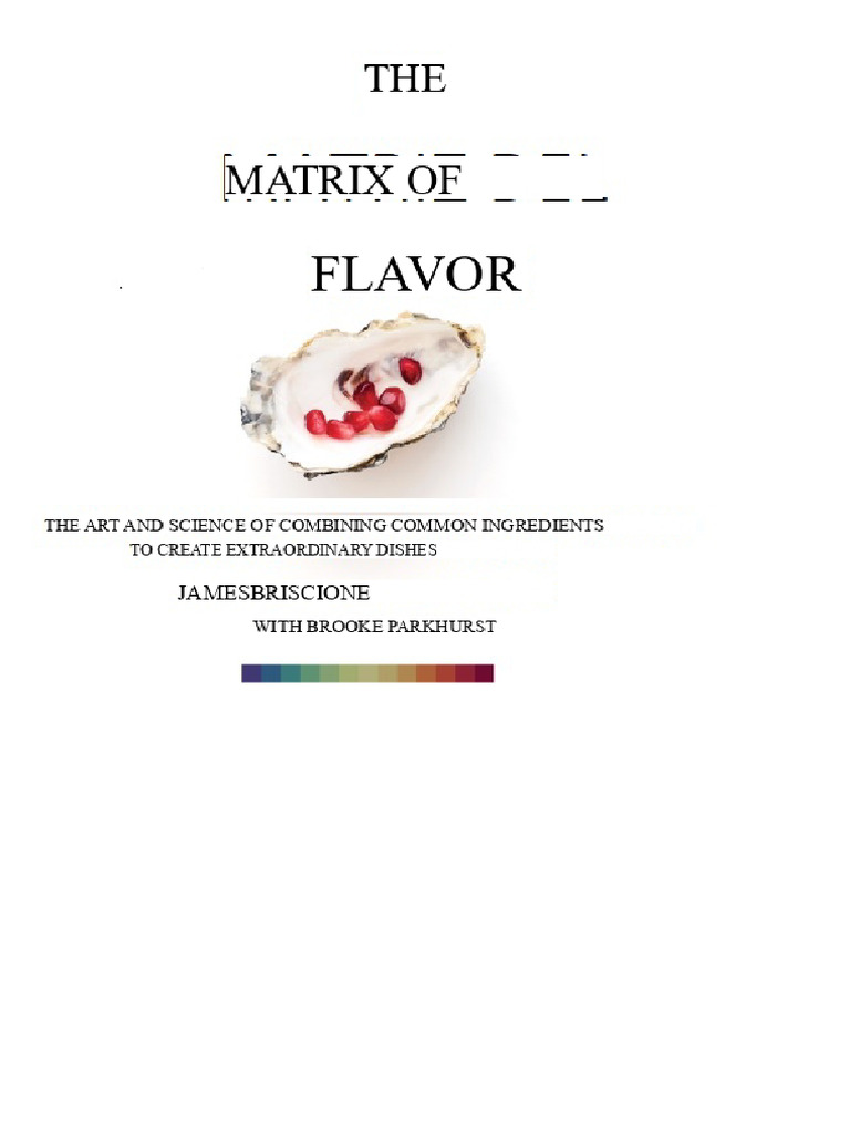 SHOW_THE_FLAVOR_MATRIX_James_Briscione_&_Brooke_Parkhurst | PDF | Berry ...