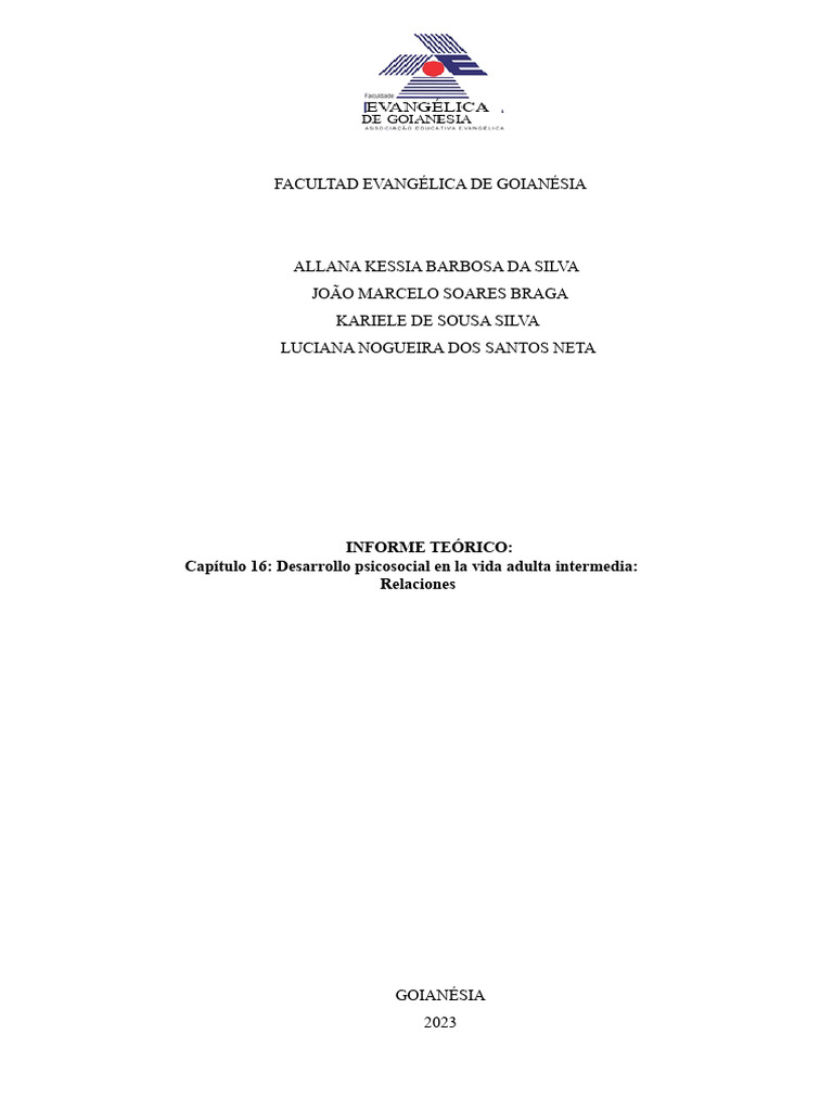 INFORME TEÓRICO: Capítulo 16: Desarrollo psicosocial en la vida adulta intermedia: Relaciones ...