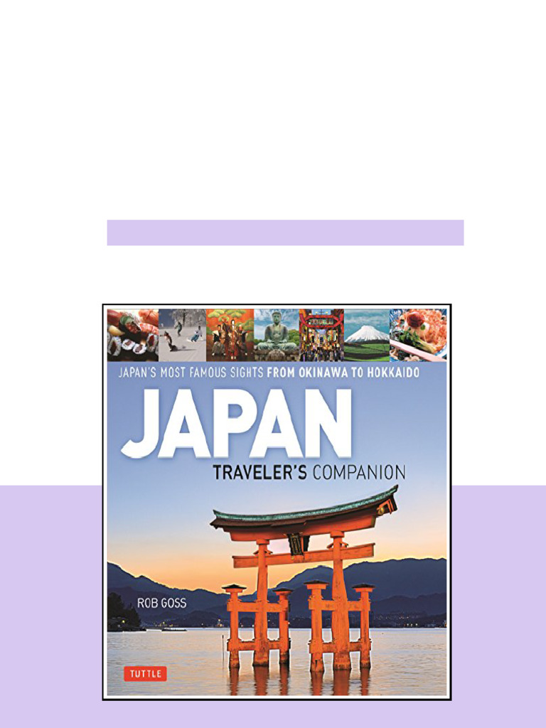 Japan Travelers Companion Japans Most Famous Sights From Okinawa To ...