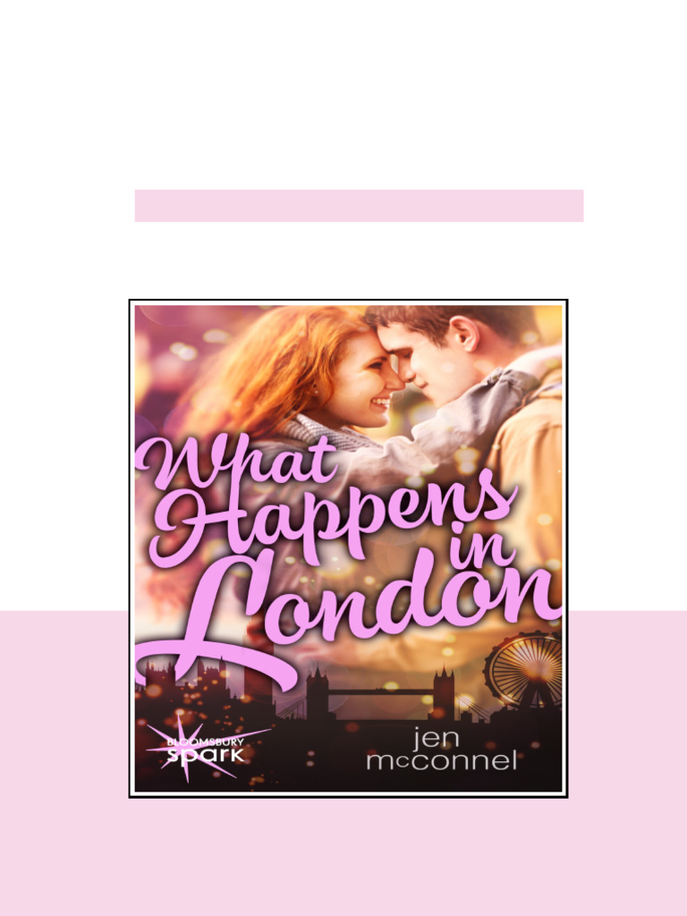 What Happens In London Mcconnel Jen Full Chapters Included | PDF