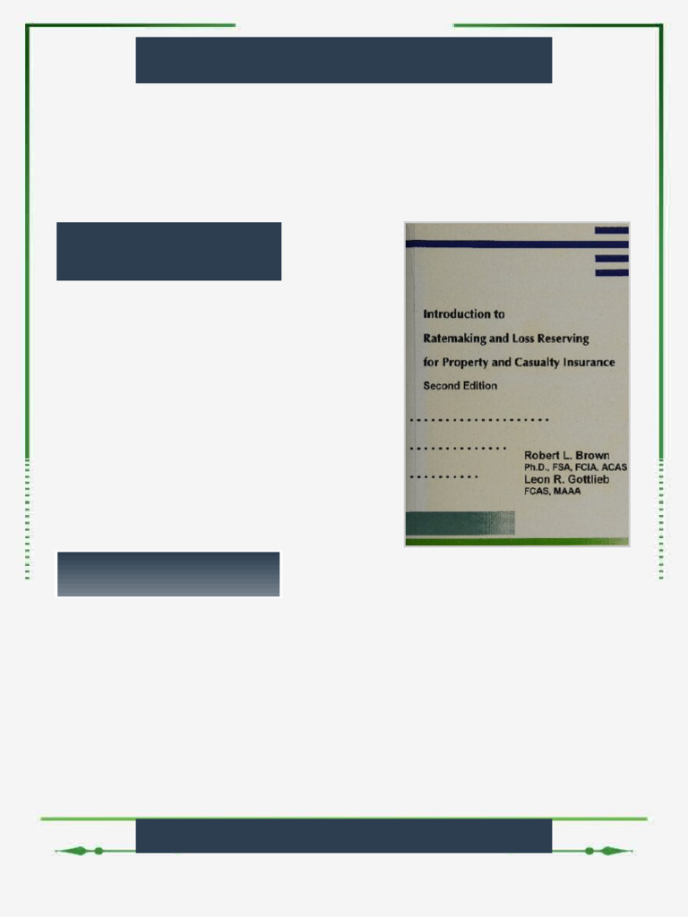 Introduction to Ratemaking and Loss Reserving for Property and Casualty ...