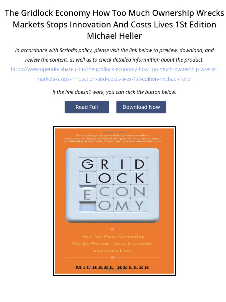 The Gridlock Economy How Too Much Ownership Wrecks Markets Stops ...