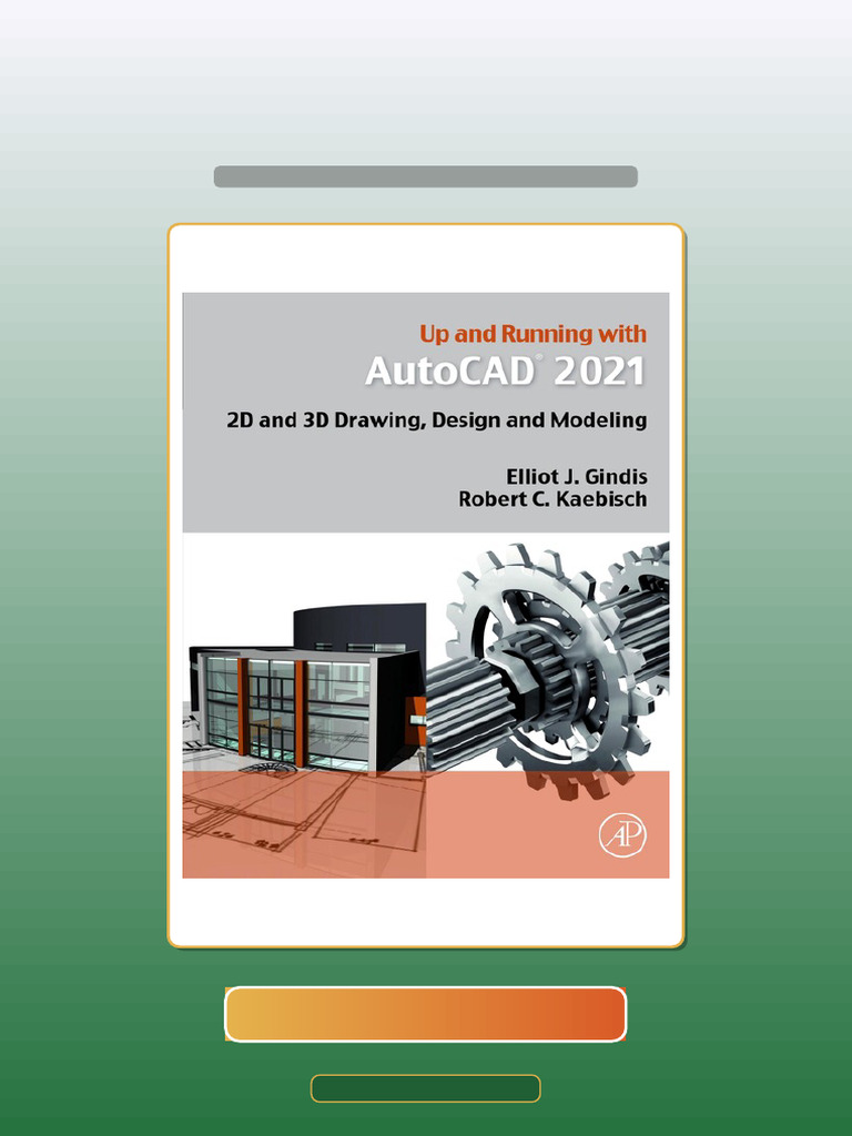 Test Bank for Up and Running With AutoCAD 2021 2D and 3D Drawing Design ...