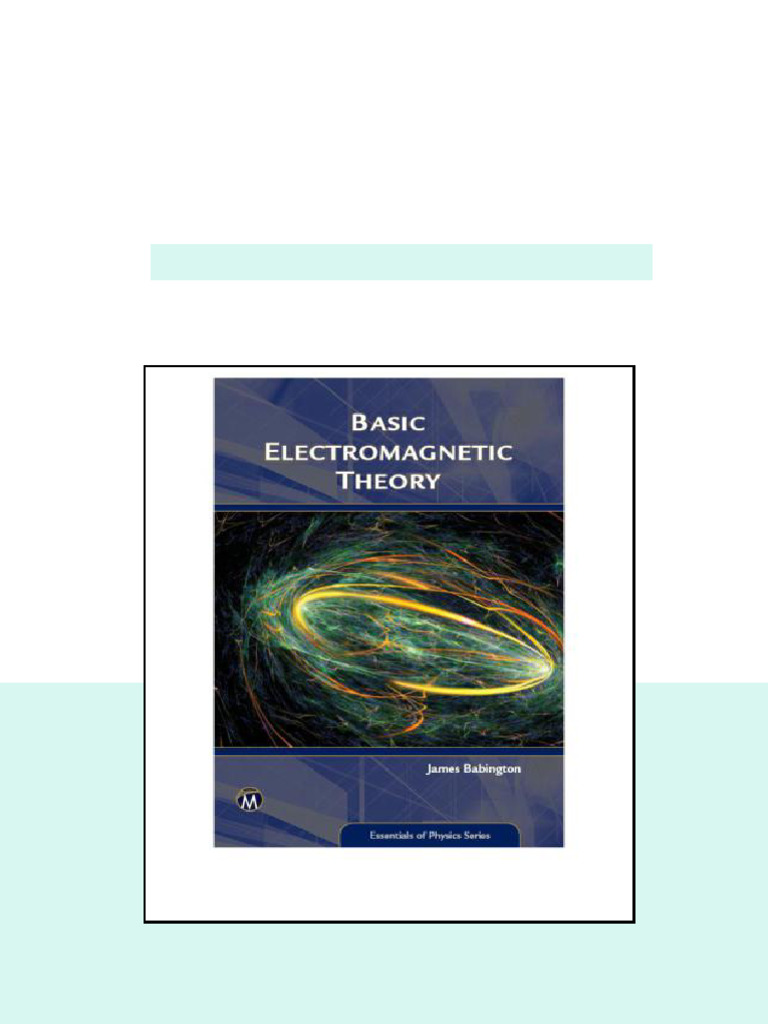 Basic Electromagnetic Theory James Babington download full chapters | PDF