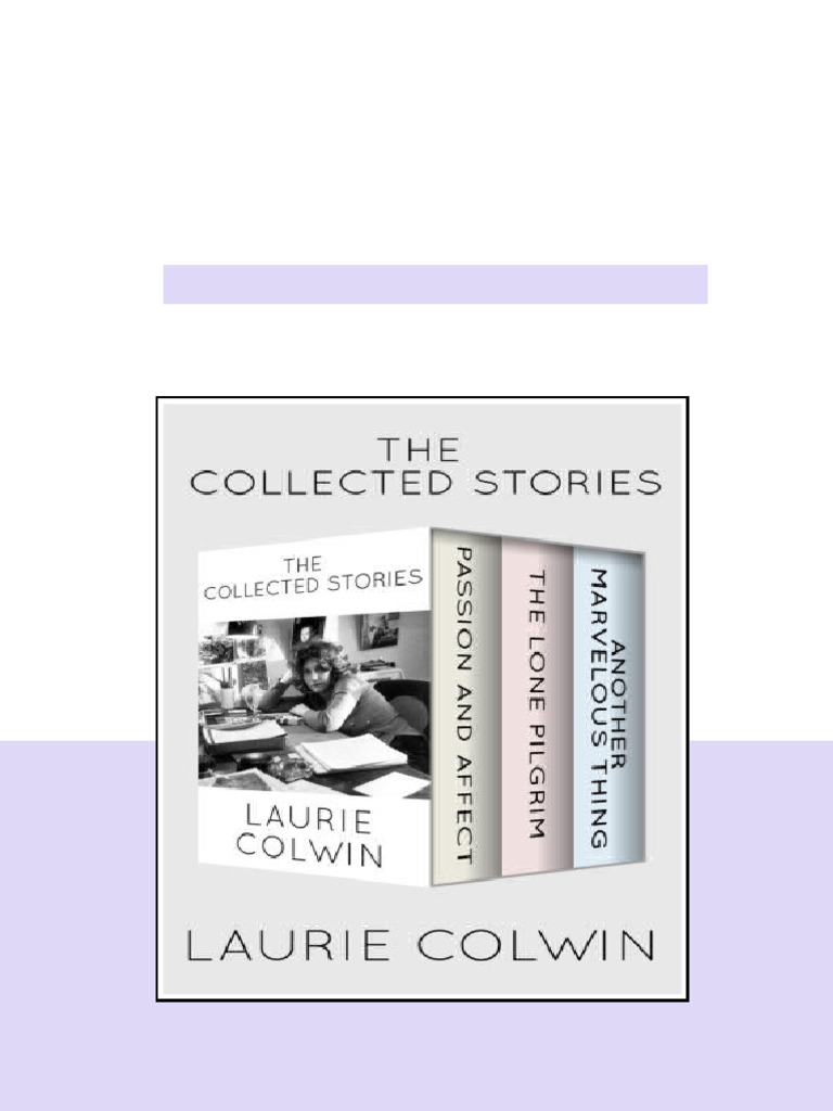 The Collected Stories Colwin Laurie Full Chapters Included | PDF