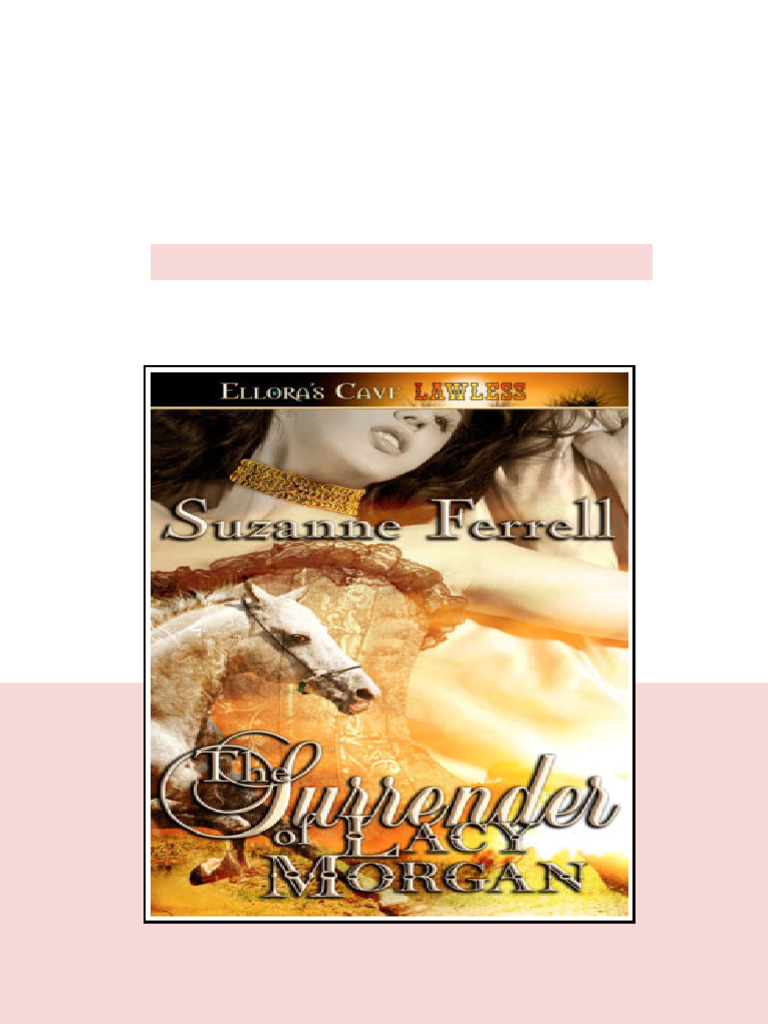 The Surrender Of Lacy Morgan Ferrell Suzanne pdf available | PDF