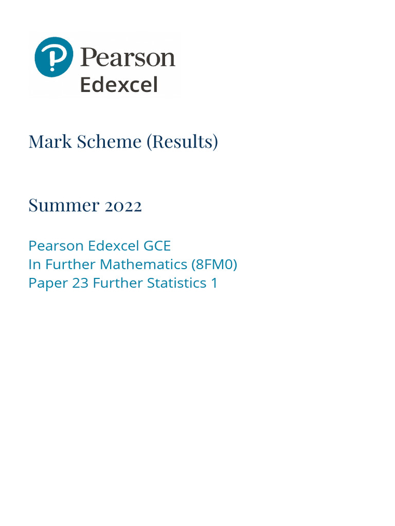 Summer 2022 Edexcel Further Statistics Mark Scheme | PDF | P Value
