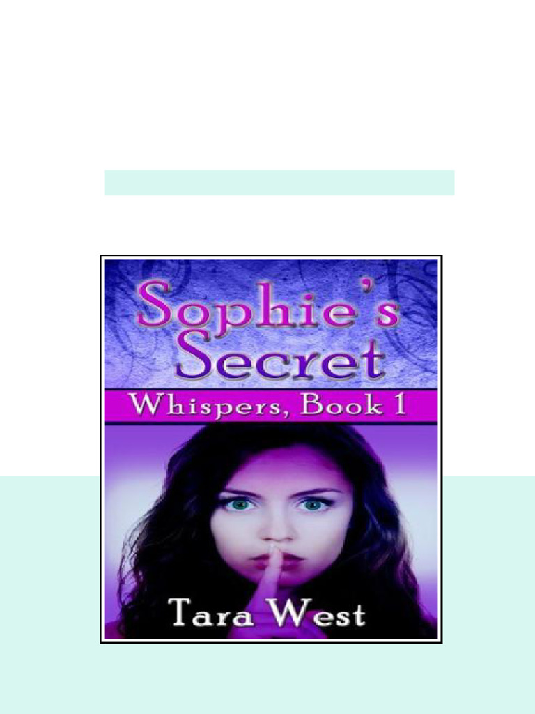 Sophies Secret 1st Edition Tara West digital version 2025 | PDF