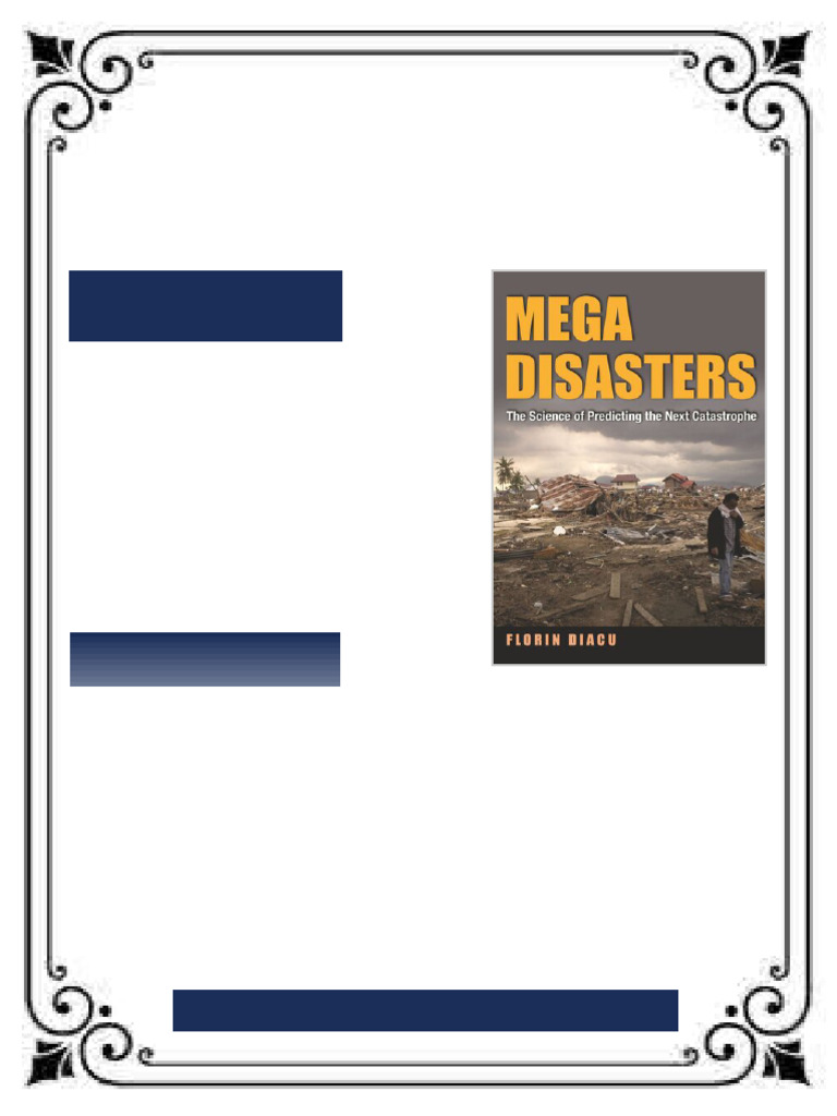 Megadisasters The Science of Predicting the Next Catastrophe Florin ...