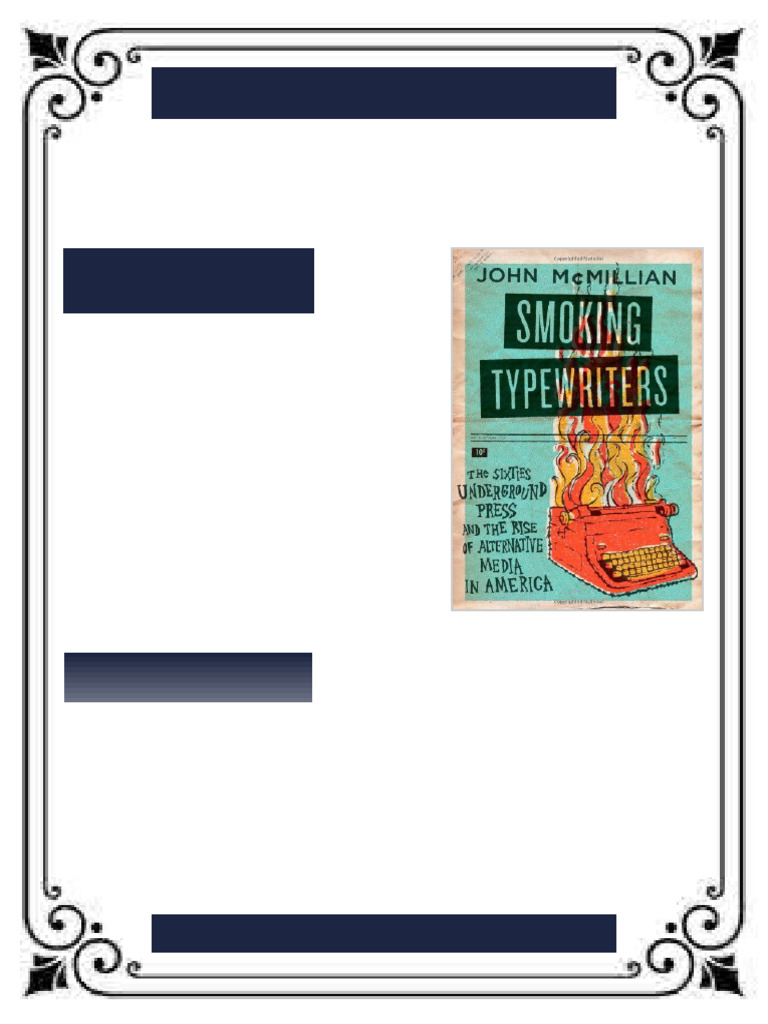 Smoking Typewriters The Sixties Underground Press and the Rise of ...