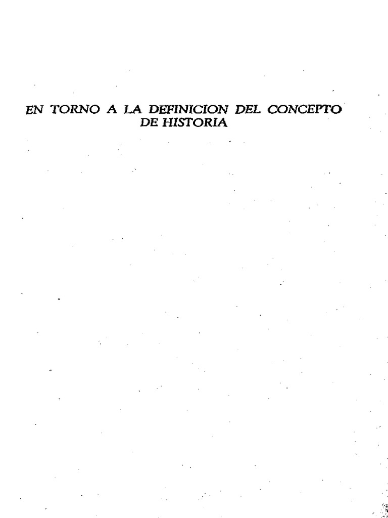 Huizinga. Fragmento. EN TORNO A LA DEFINICION DEL CONCEPTO DE HISTORIA ...