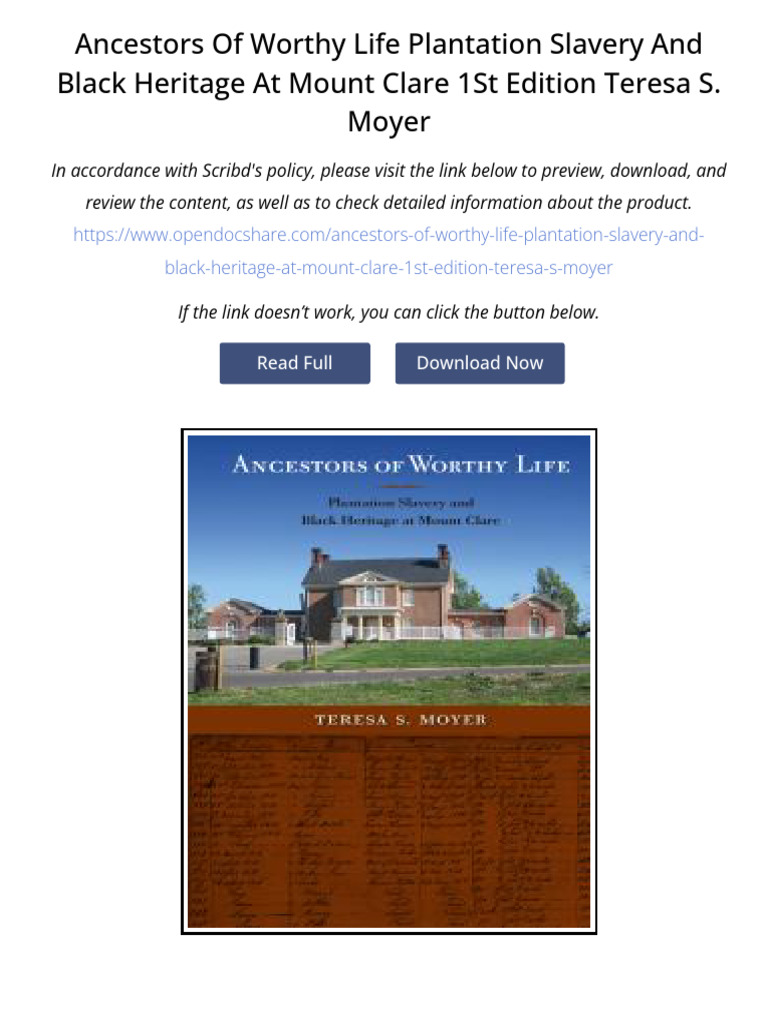 Ancestors of Worthy Life Plantation Slavery and Black Heritage at Mount ...