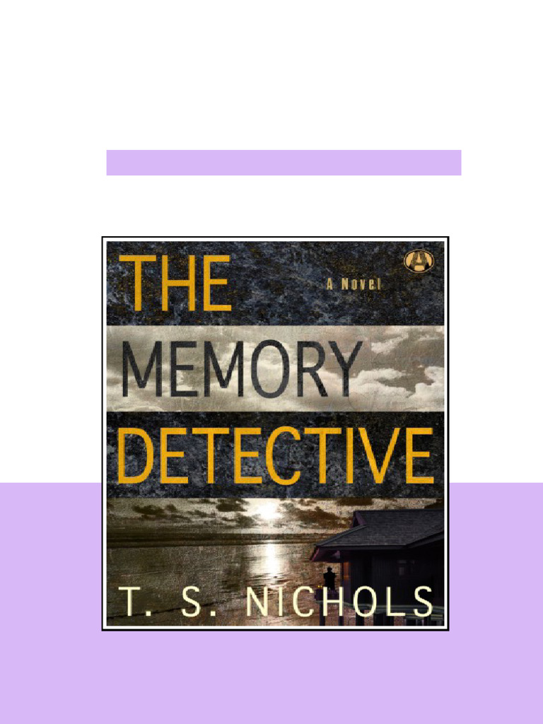 The Memory Detective Nichols T S Kindle & PDF Formats | PDF