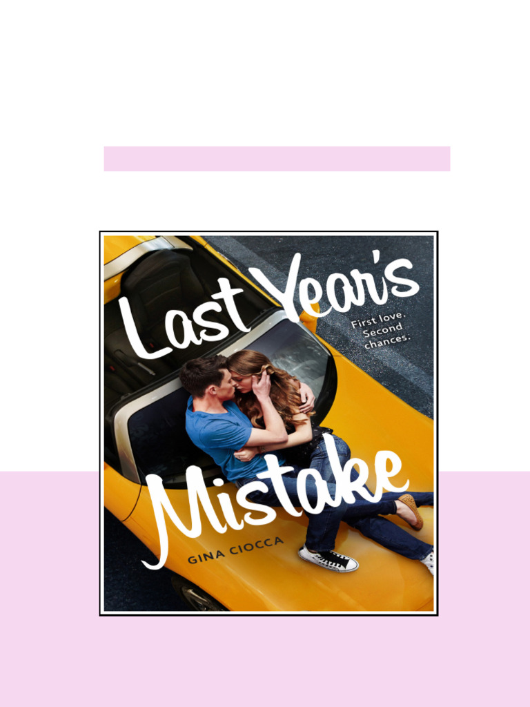 Last Years Mistake Ciocca Gina online reading | PDF