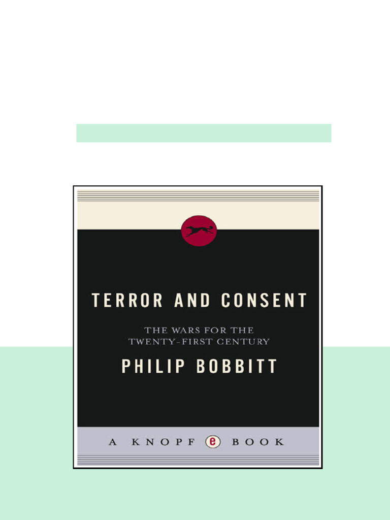Terror And Consent Bobbitt Philip No Waiting Time | PDF