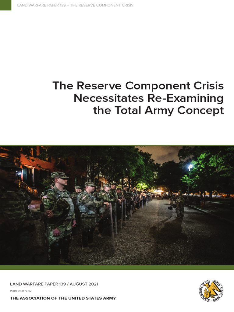 LWP 139 the Reserve Component Crisis Necessitates Re Examining the ...