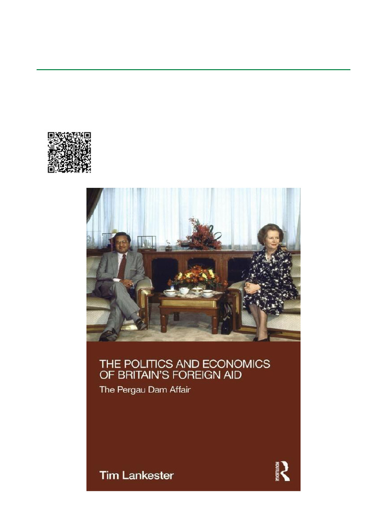The Politics and Economics of Britain's Foreign Aid The Pergau Dam ...