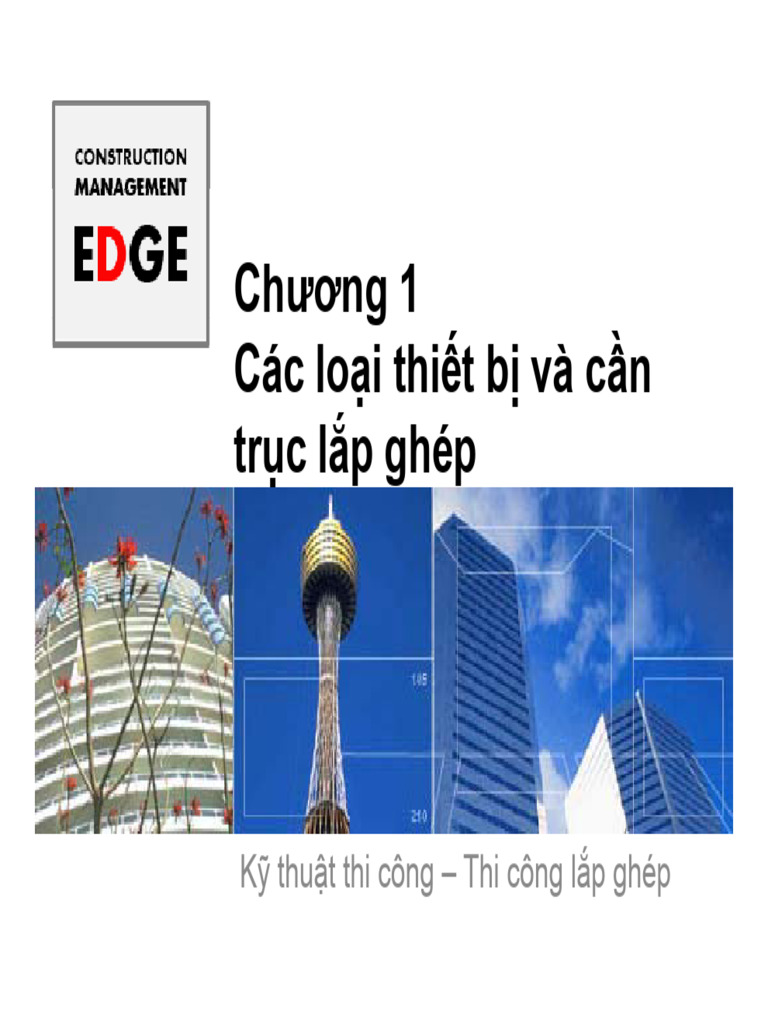 Chuong1-Cac Loai Thiet Bi Va Can Truc Lap Ghep | PDF