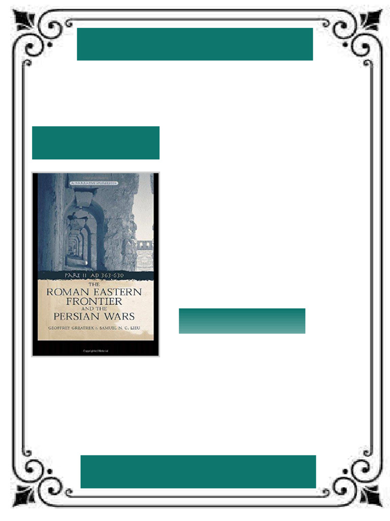 The Roman Eastern Frontier and the Persian Wars Part II AD 363 630 1st ...