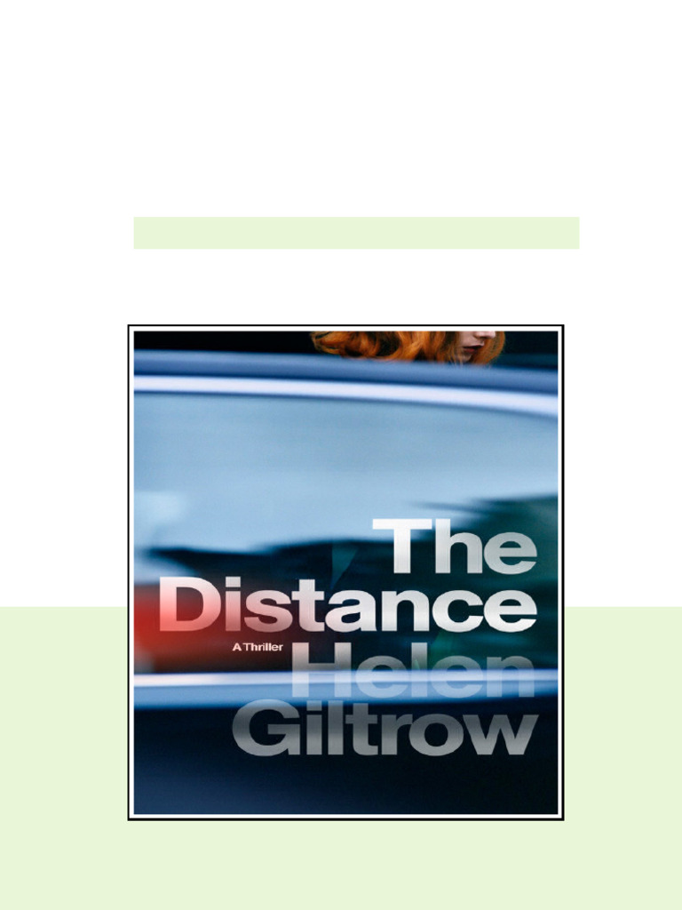 The Distance A Thriller Giltrow Helen Digital Download | PDF