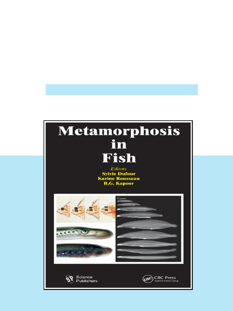 Metamorphosis in Fish 1st Edition Sylvie Dufour (Editor) - Ebook and ...