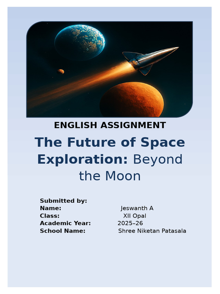 The Future of Space Exploration | PDF | Space Exploration | Moon
