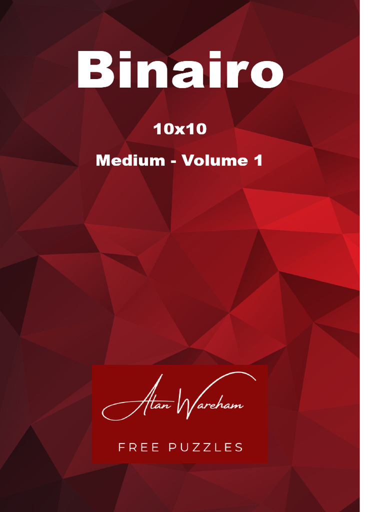 Binairo 10x10 Medium Volume 1 | PDF | All Rights Reserved