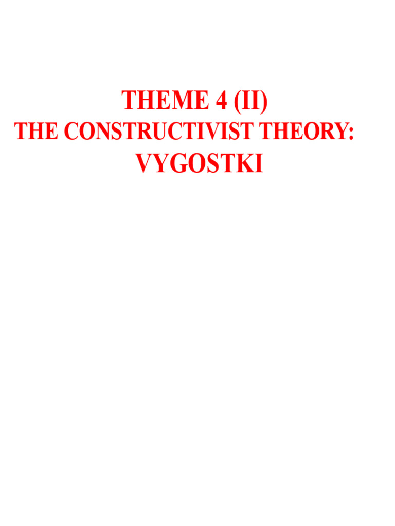 Vygotsky's Constructivist Theory Explained | PDF | Constructivism ...