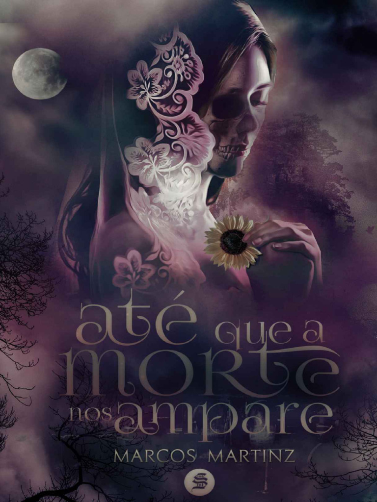 Até Que a Morte Nos Ampare Marcos Martinz | PDF | Morte | Amor