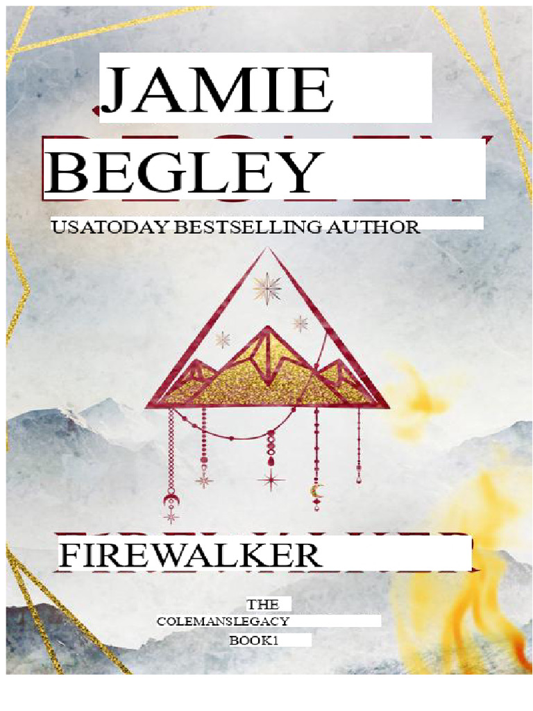 01. Coleman's Legacy: Firewalker (Jamie Begley) | PDF