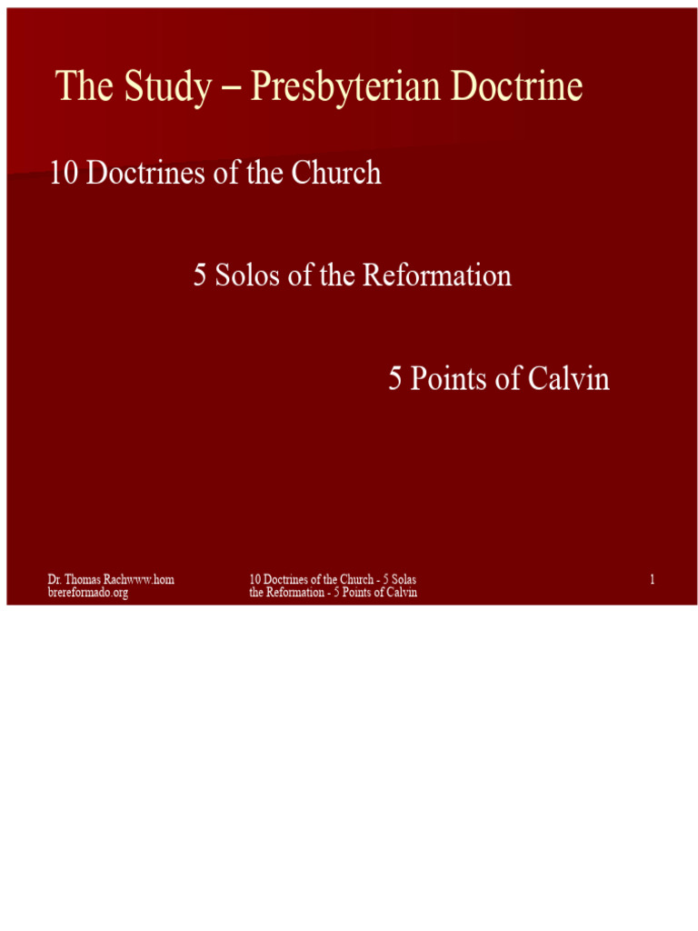 10 Biblical Doctrines of The Presbyterian Church | PDF | Sola Fide ...