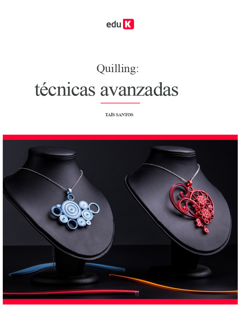 Apostilla_-_Quilling_técnicas_avanzadas | PDF | Flores