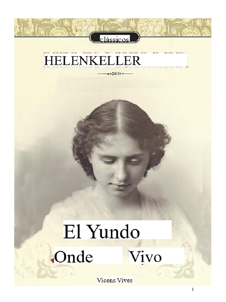 O Mundo Onde Vivo - Helen Keller | PDF | Helen Keller | Deficiência visual