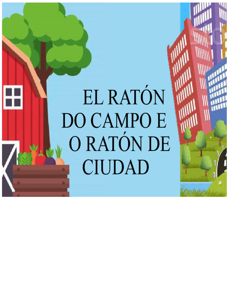 Historia El Ratón Del Campo y El Ratón de La Ciudad | PDF