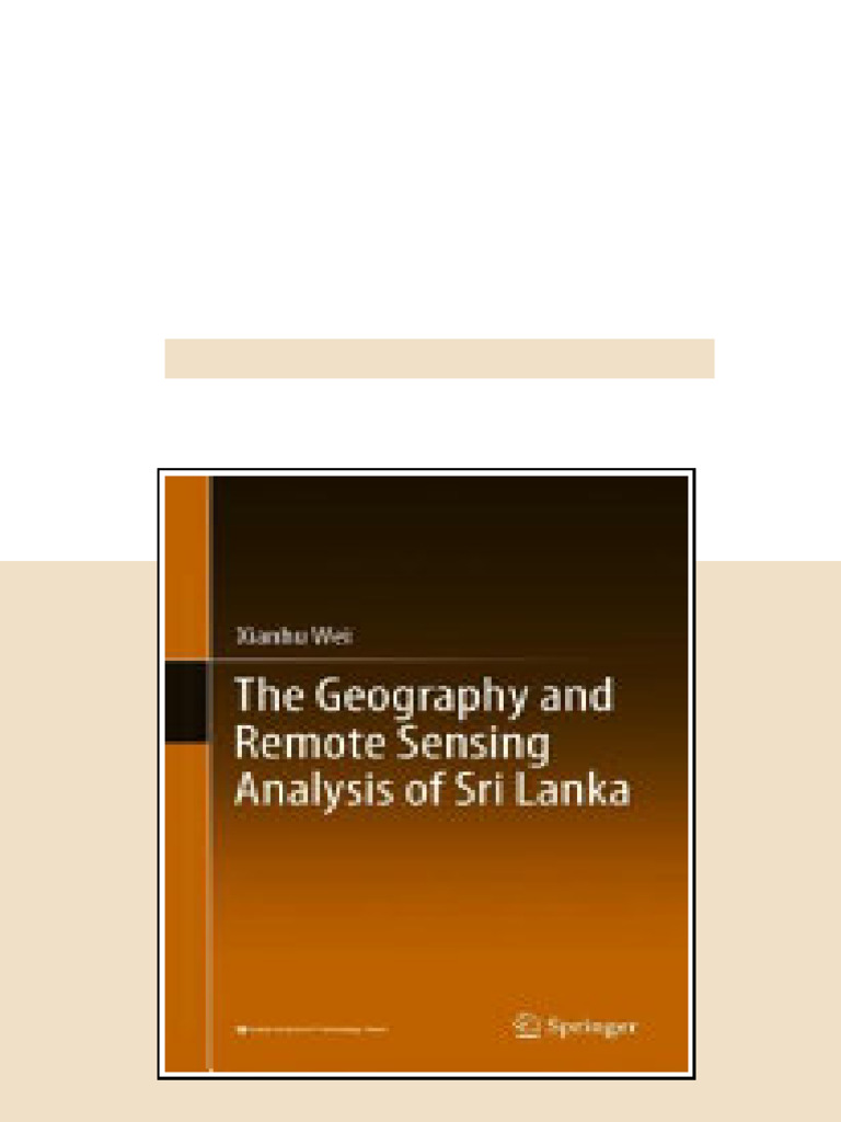 (Ebook) The Geography and Remote Sensing Analysis of Sri Lanka by Wei ...