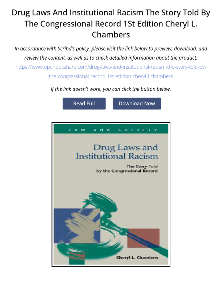 Drug Laws and Institutional Racism The Story Told by the Congressional ...