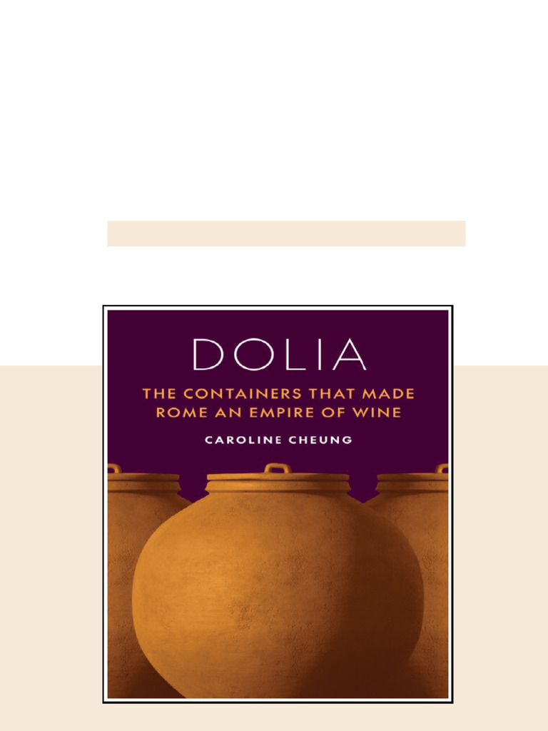 (Ebook) Dolia: The Containers That Made Rome an Empire of Wine by ...