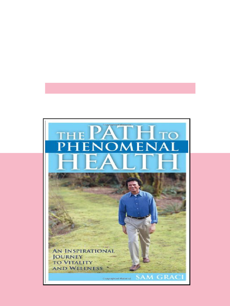 (Ebook) The Path to Phenomenal Health by Sam Graci ISBN 9780470156568 ...