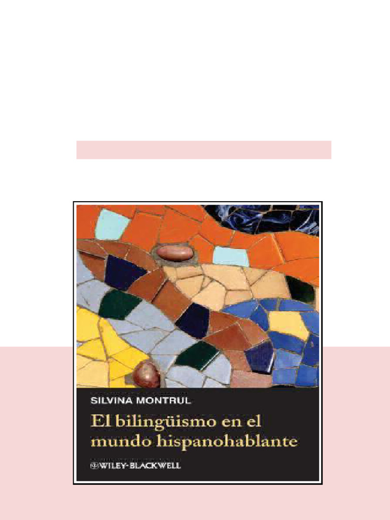 El Bilingismo En El Mundo Hispanohablante Silvina A Montrul full ...