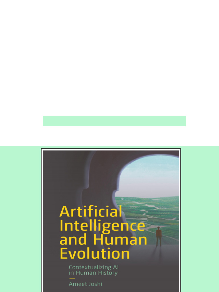 (Ebook) Artificial Intelligence and Human Evolution: Contextualizing AI ...